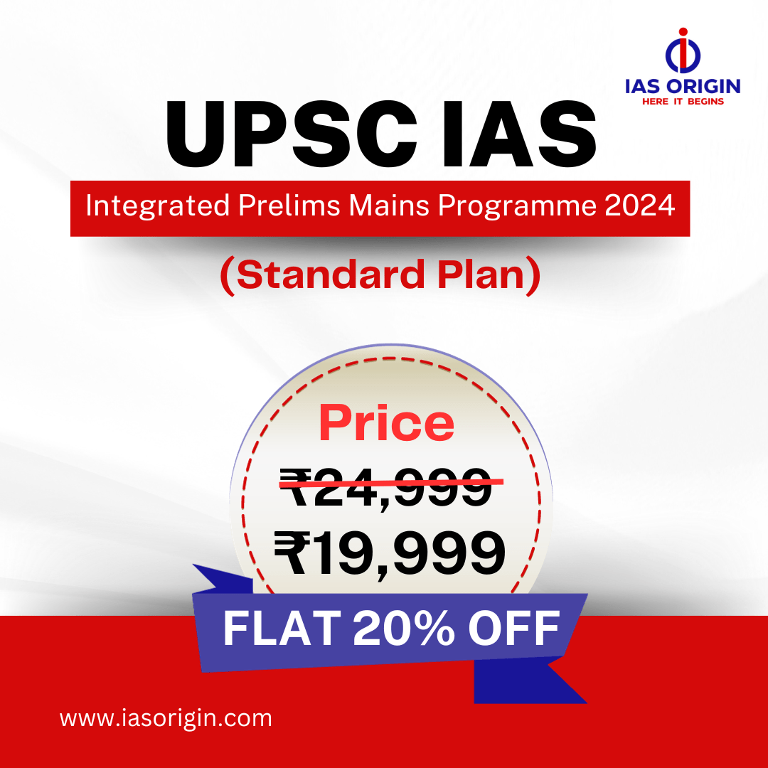 UPSC IAS Integrated Prelims Mains Programme 2025 (Standard Plan) - IAS ORIGIN