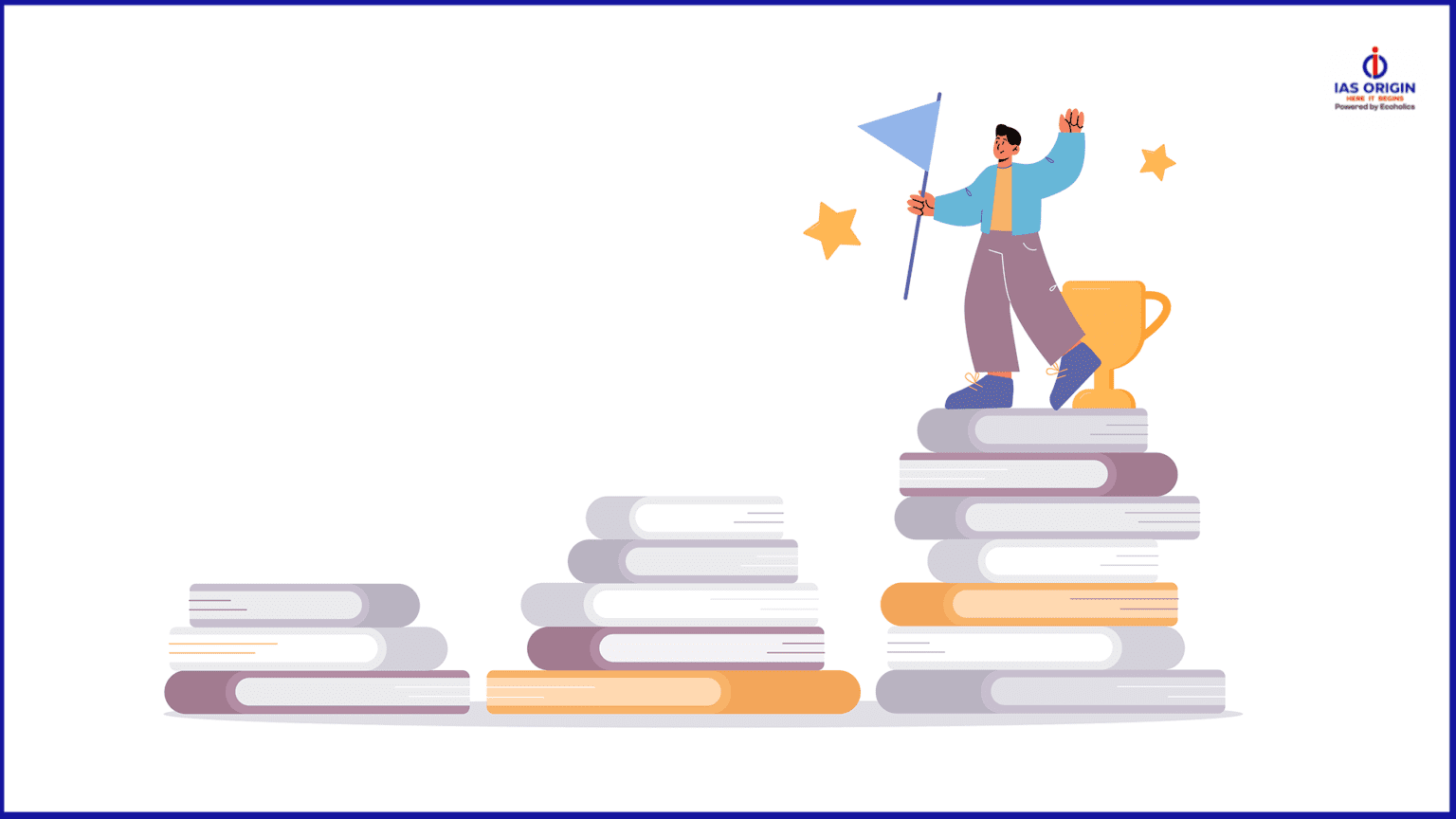 A Comprehensive Guide to Understand UPSC CSE Examination - IAS ORIGIN